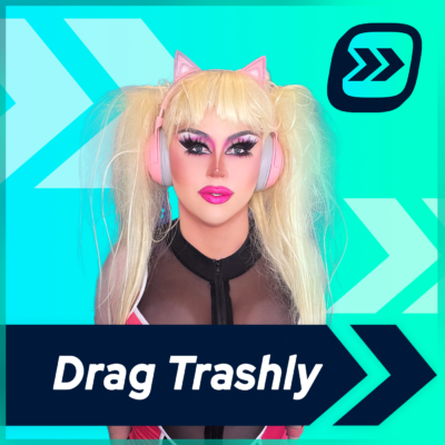 Streamer Spotlight: DragTrashly - Gayming Magazine